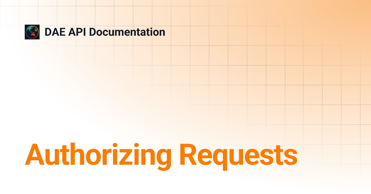 Authorizing Requests | DAE API Documentation