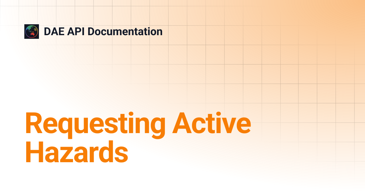 Requesting Active Hazards | DAE API Documentation